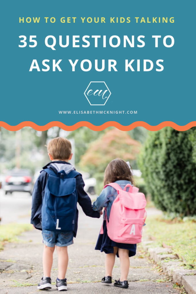 Questions to ask your kids besides "How was your day?" | Elisabeth McKnight